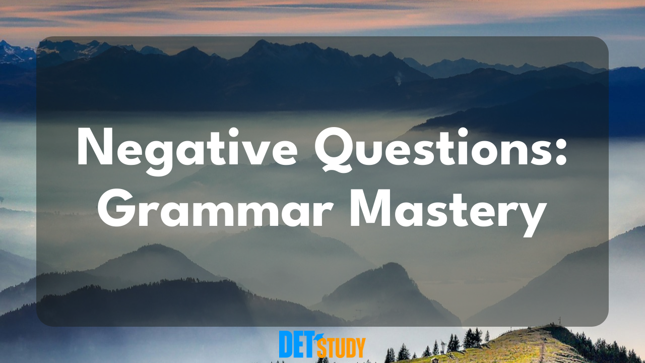 Negative Questions Grammar: Mastering Common Pitfalls and Usage in ...