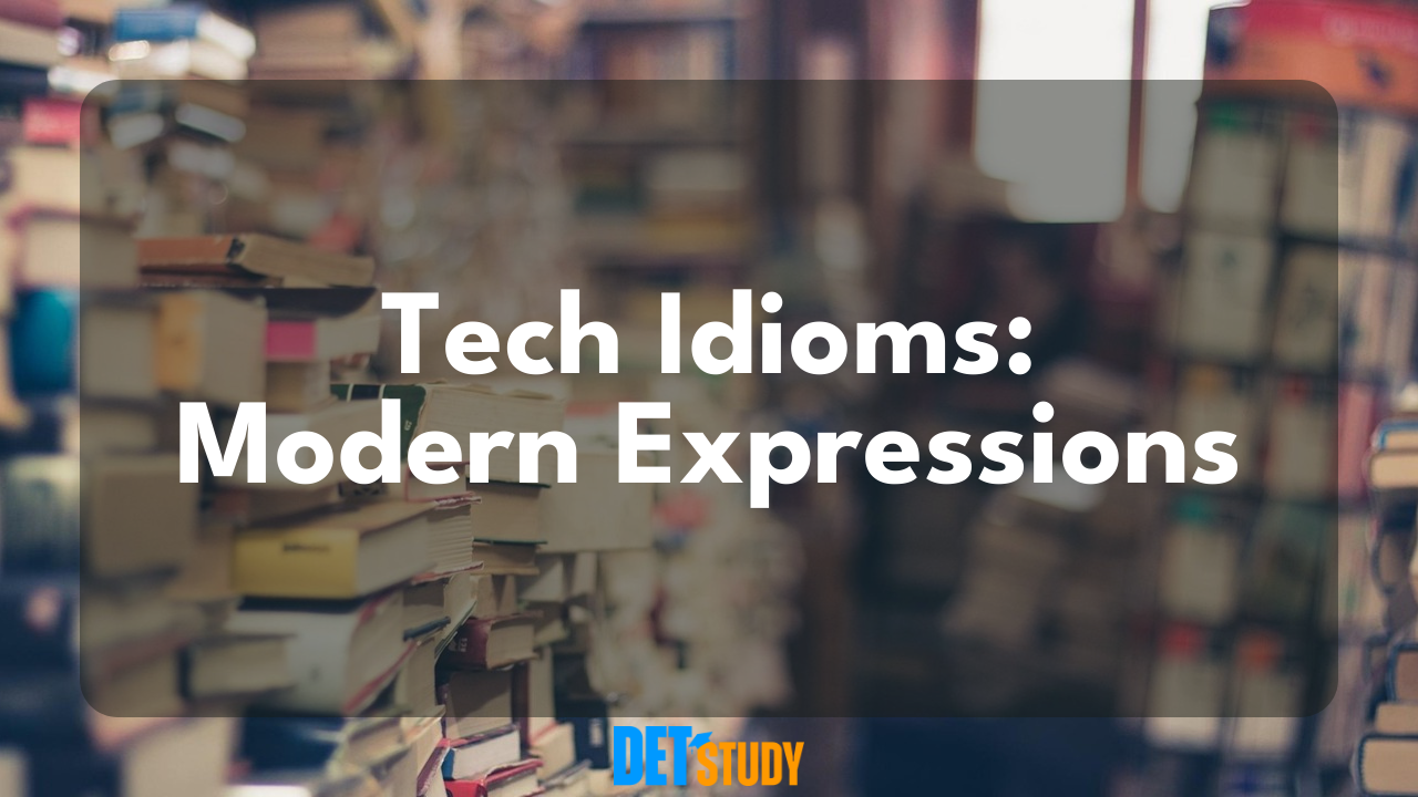 Idioms About Technology: Understanding Modern Expressions in the Digital Age