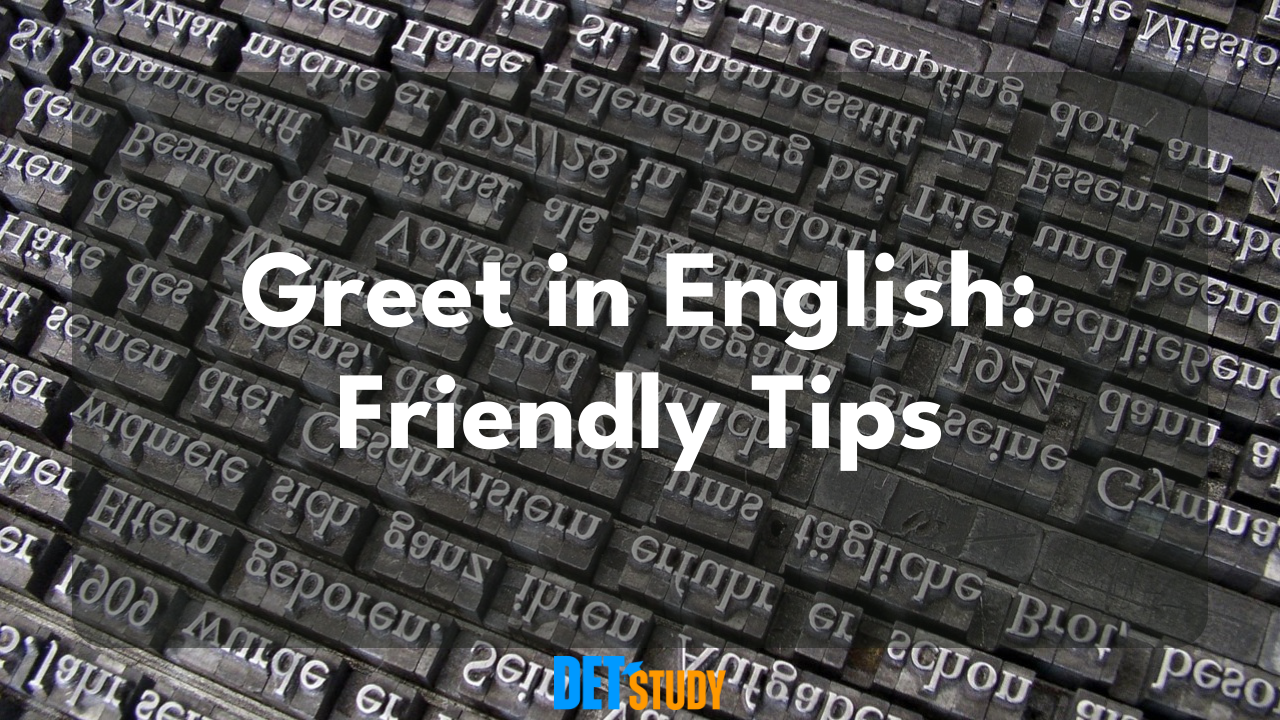 Different Ways to Greet Someone in English: Enhance Your Conversational ...