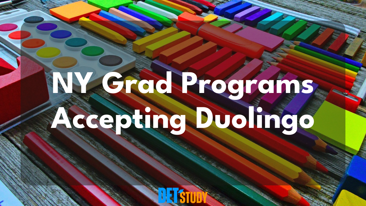 New York Graduate Programs Accepting Duolingo: Top Institutions and ...