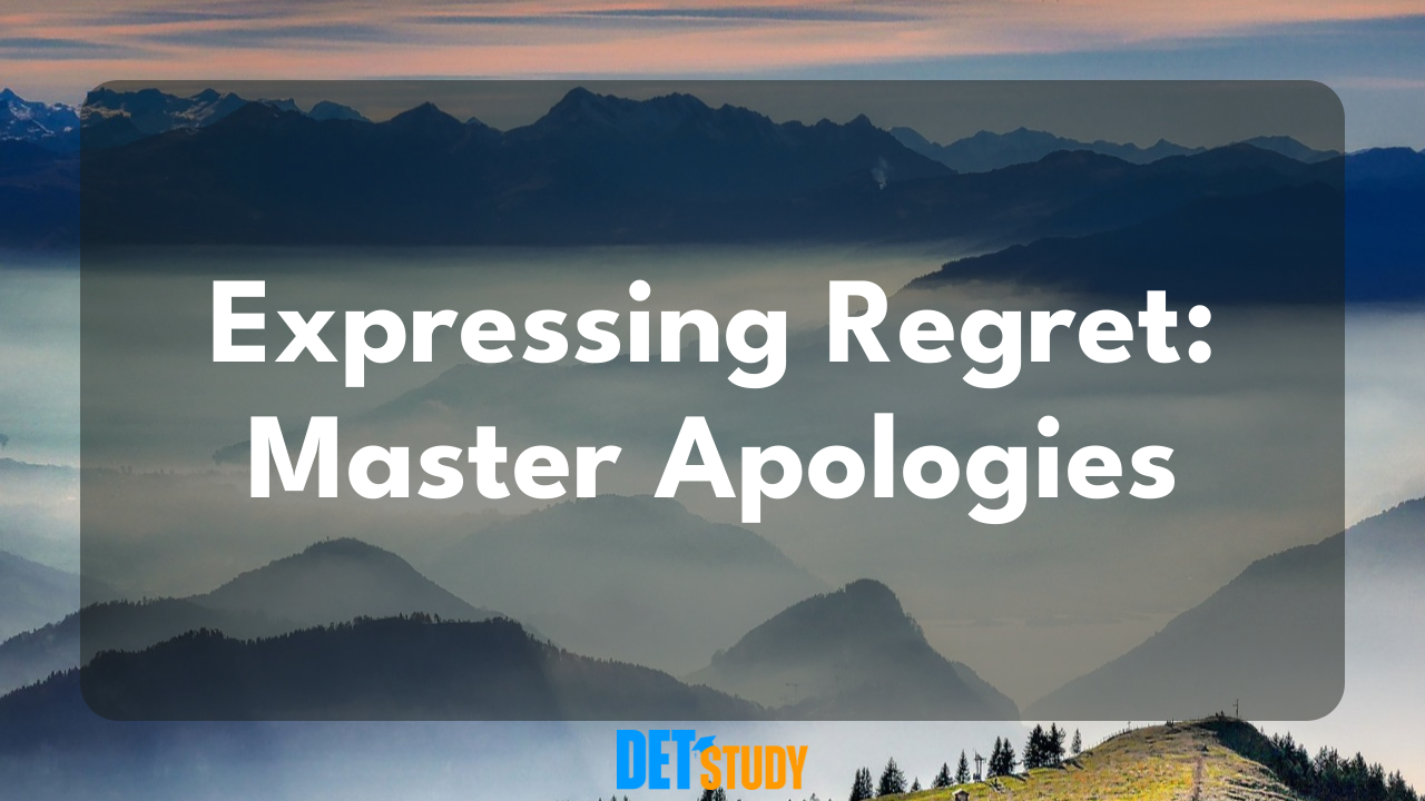 How to Express Regret: Mastering Apologies in English Language ...