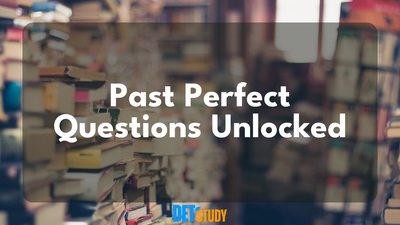 Past Perfect Question Form: Unlocking the Mystery for English Learners