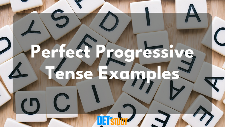 Mastering English Tenses: Examples of the Perfect Progressive Tense to ...